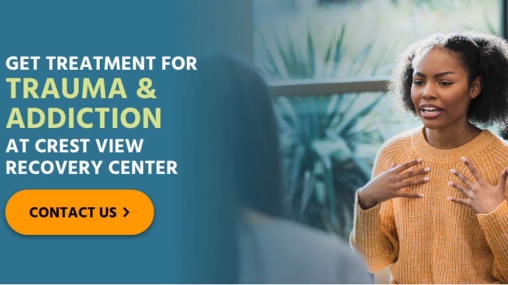 How Can Trauma Cause Addiction? - Crest View Recovery Center