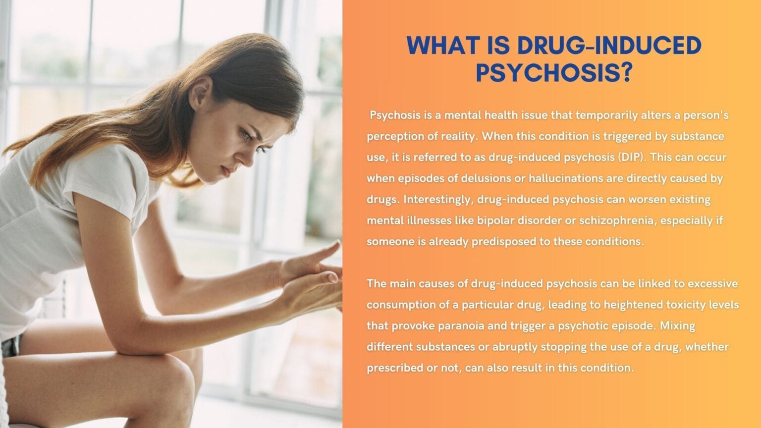 What is Drug Induced Psychosis?